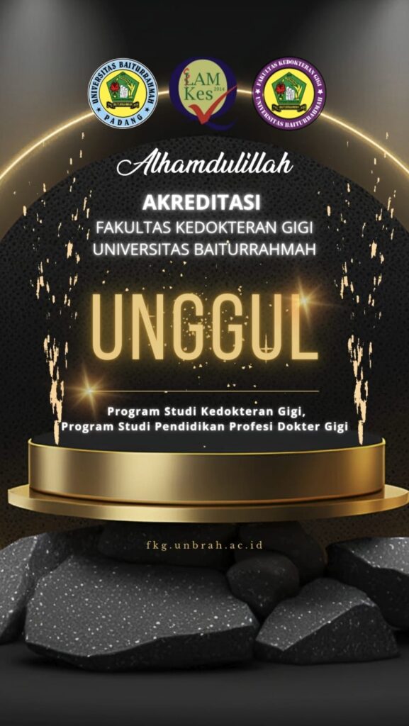 FKG menjadi Prodi Unbrah pertama meraih Akreditasi Unggul
